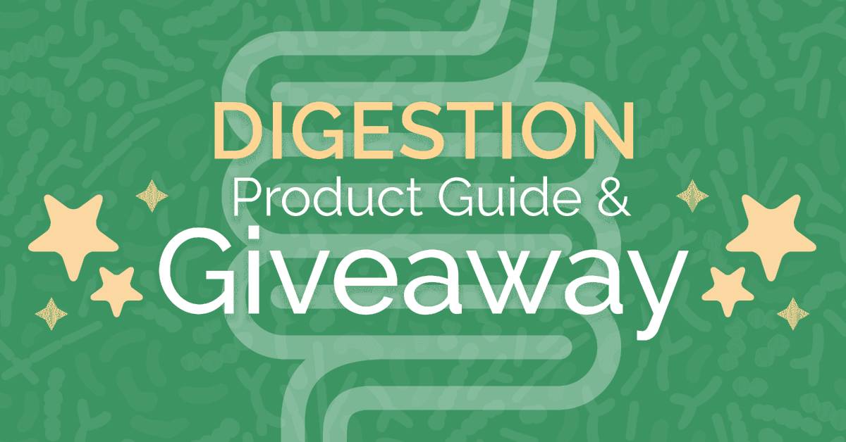 The 2024 Digestion Product Guide & Giveaway | Taste For Life